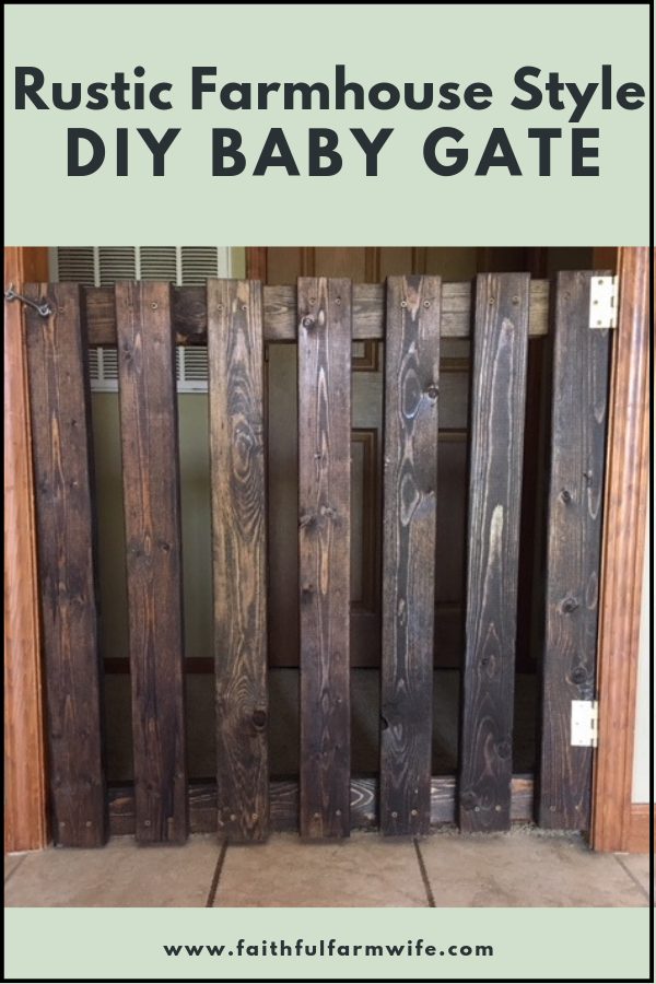 How to Build a DIY Baby Gate: Rustic Farmhouse Style | Mama on the ...