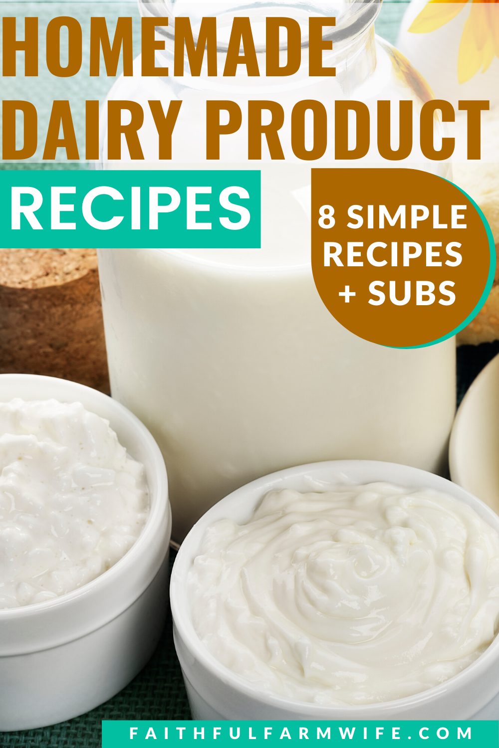 How to Make Homemade Dairy Products | Mama on the Homestead