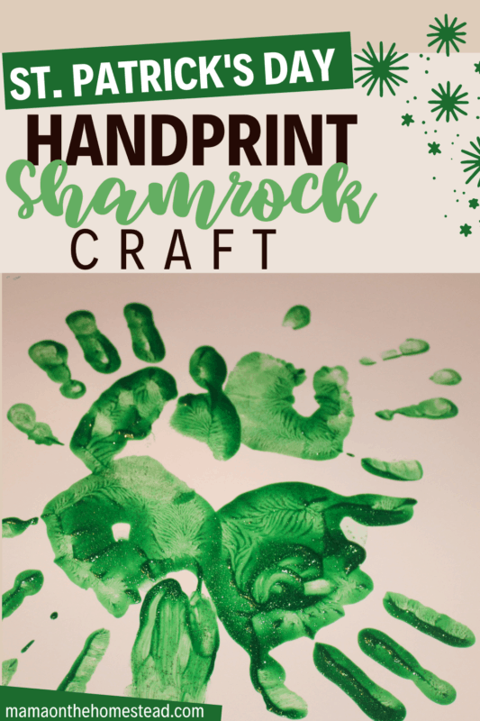 Simple St Patrick's Day Craft: Handprint Shamrock - Mama on the Homestead
