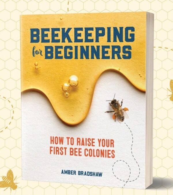 17 of the Best Beekeeping Books for Beginners - Mama on the Homestead